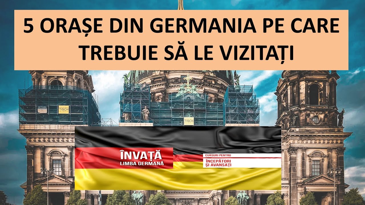 Invata Germana | 5 Orase din Germania pe care merita sa le vizitezi ...