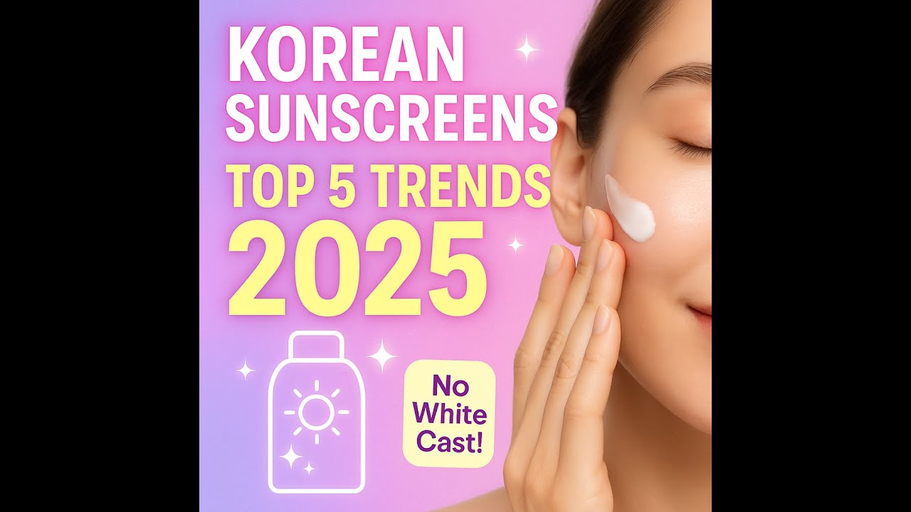 Top 5 KOREAN Sunscreen Trends You NEED to Try in 2025! - YouTube