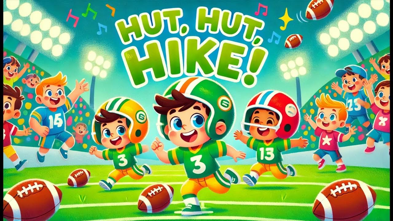 Hut, Hut, Hike! – A Fun Football Song for Kids 🏈🎶 - YouTube