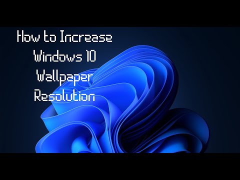 How to Fix Windows 10 Low Resolution Wallpapers - YouTube
