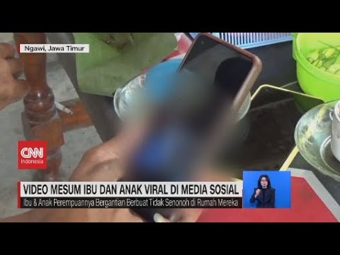 Video Mesum Ibu dan Anak Viral di Media Sosial - YouTube