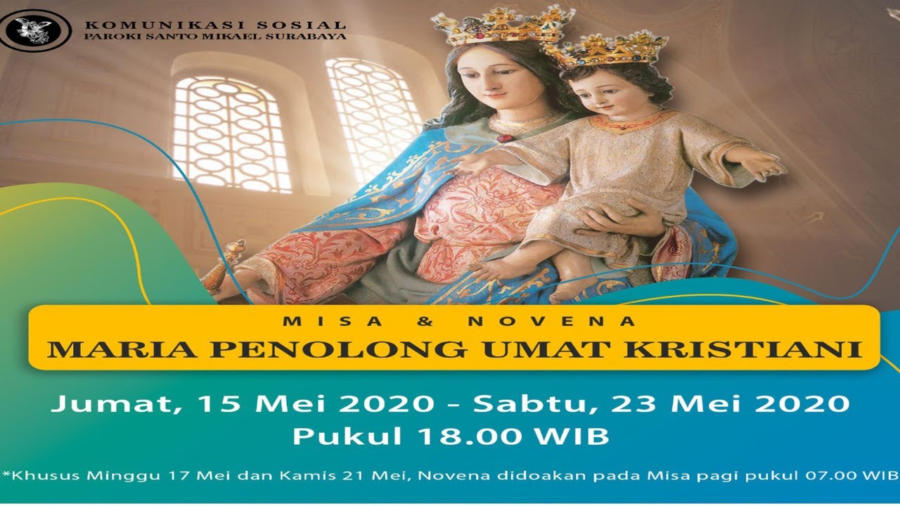 MISA & NOVENA MARIA PENOLONG UMAT KRISTIANI, PAROKI SANTO MIKAEL ...