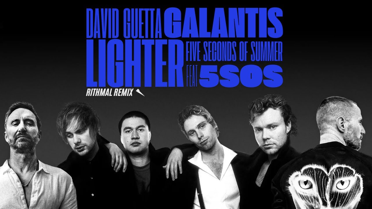 Galantis, David Guetta & 5SOS - Lighter (RITHMAL EXTENDED REMIX) - YouTube