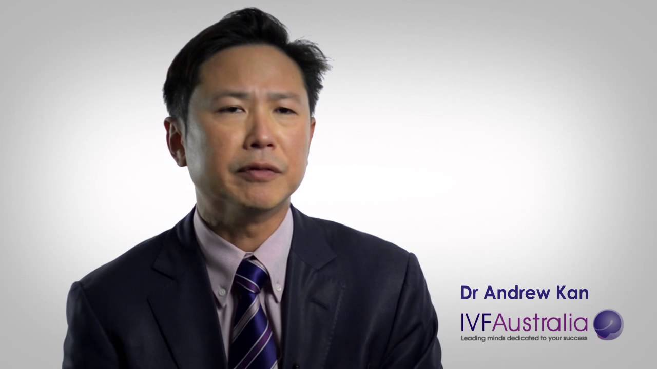 Dr Andrew Kan, IVF Australia - YouTube