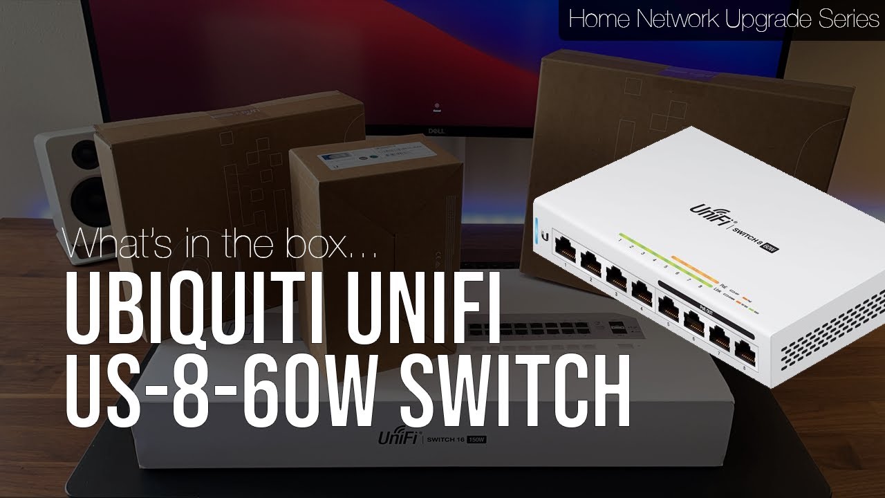 Ubiquiti Unifi US-8-60W Switch Unboxing | What's in the box | Ubiquiti ...