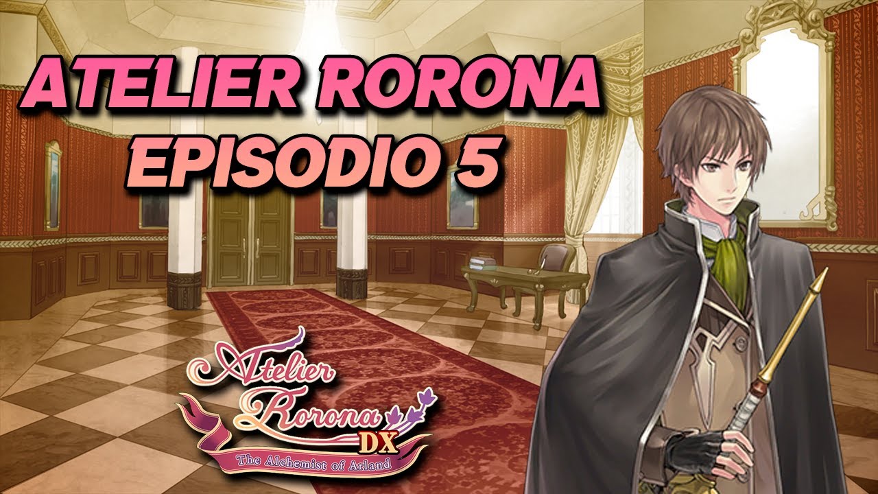Atelier Rorona Episodio 5 - ¡Segunda Tarea! - YouTube