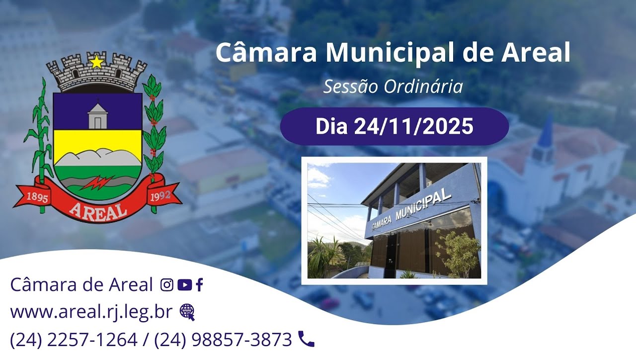 Câmara Municipal de Areal / 66ª sessão ordinária de 2025 - 24/11/2025 ...