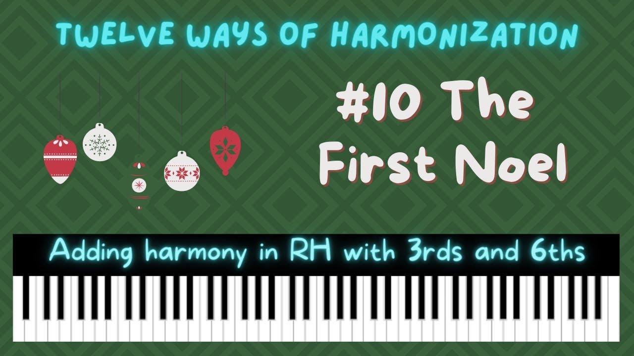 How to Harmonize a Melody on Piano 10: Harmonize under RH melody using ...