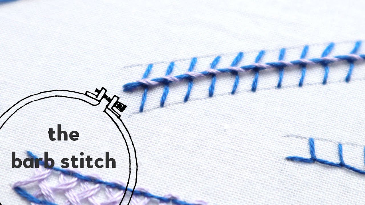 #27: barb stitch embroidery tutorial - YouTube