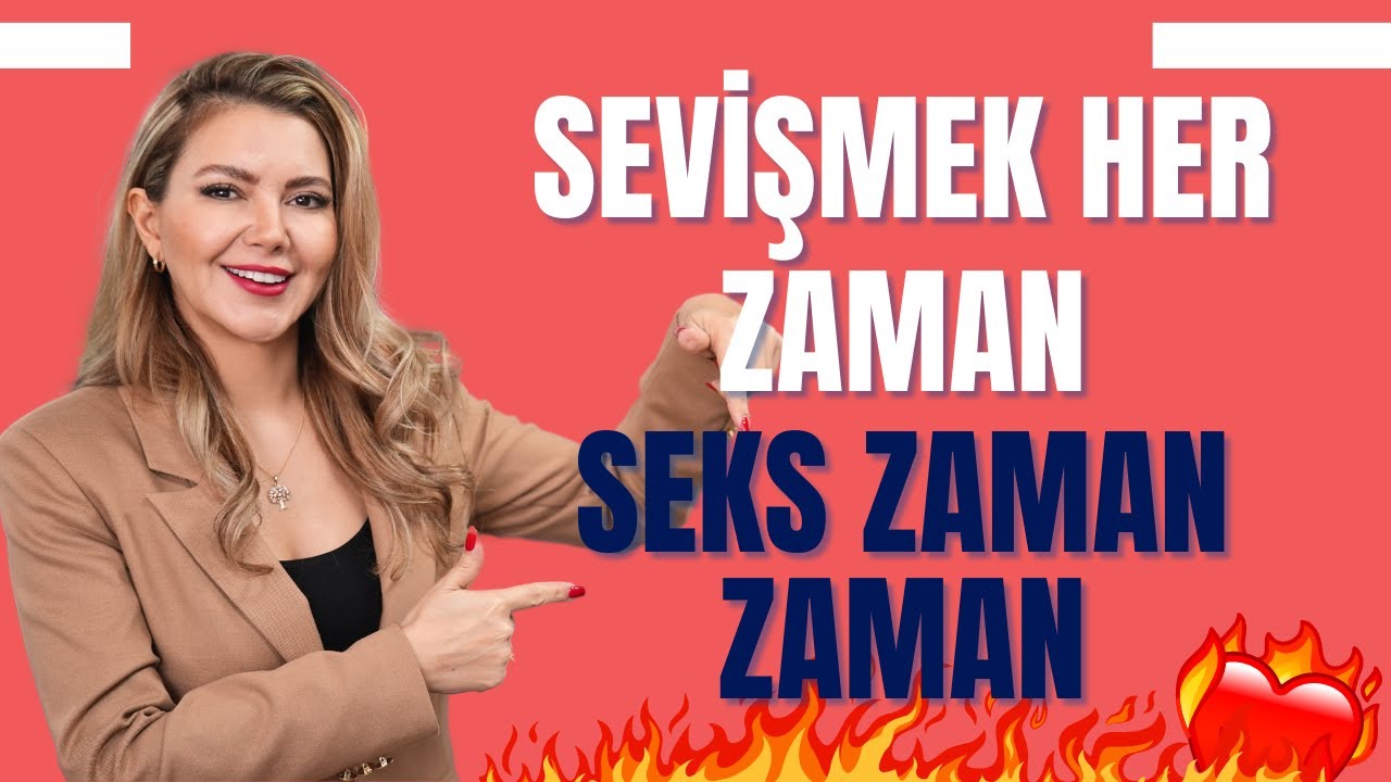Sevilmek Her Zaman Seks Zaman Zaman I Op. Dr. Âzer Aras Uluğ - YouTube