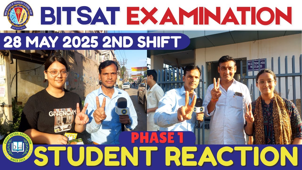 BITSAT 2025 28 MAY 2ND SHIFT EXAMINATION REVIEW || COMPLETE ANALYSIS ...