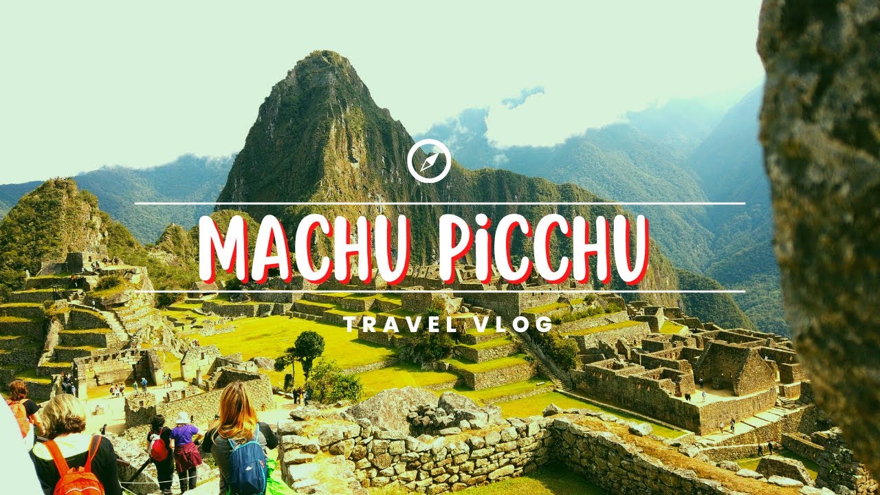 🇵🇪 DIY MACHU PICCHU VLOG!!! | ELLE - YouTube