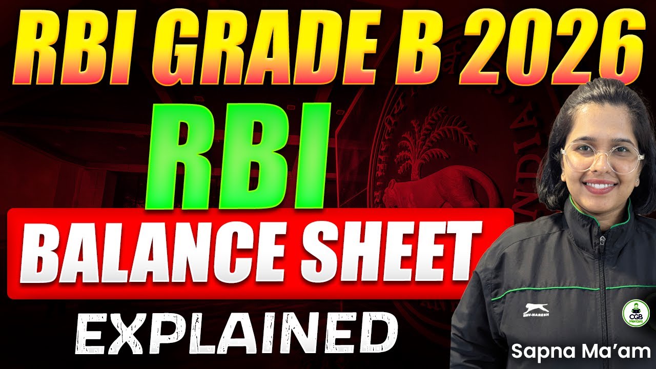 RBI Grade B 2026 | RBI Balance Sheet Explained | Finance Lecture | RBI ...