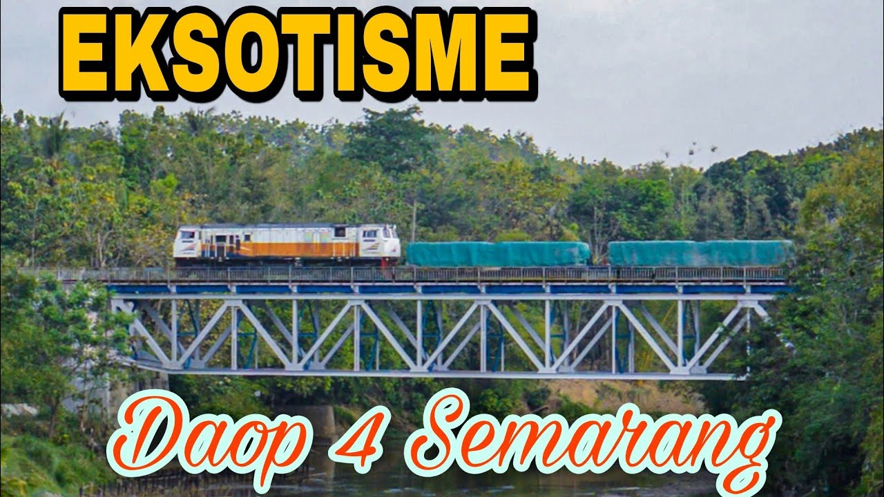 Kompilasi Kereta Api Indonesia Daop 4 Semarang !!! Beautiful Indonesia ...