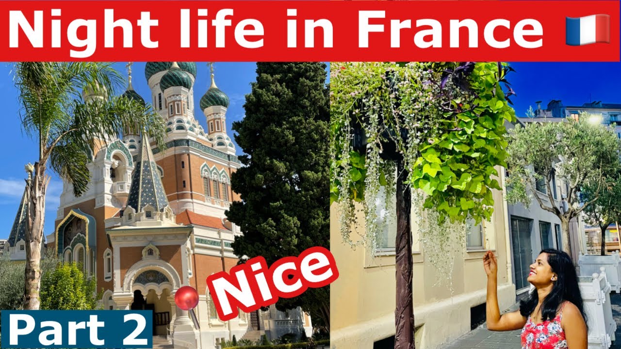 Nightlife in France | Nice France Trip Part 2 | French Riviera Region ...