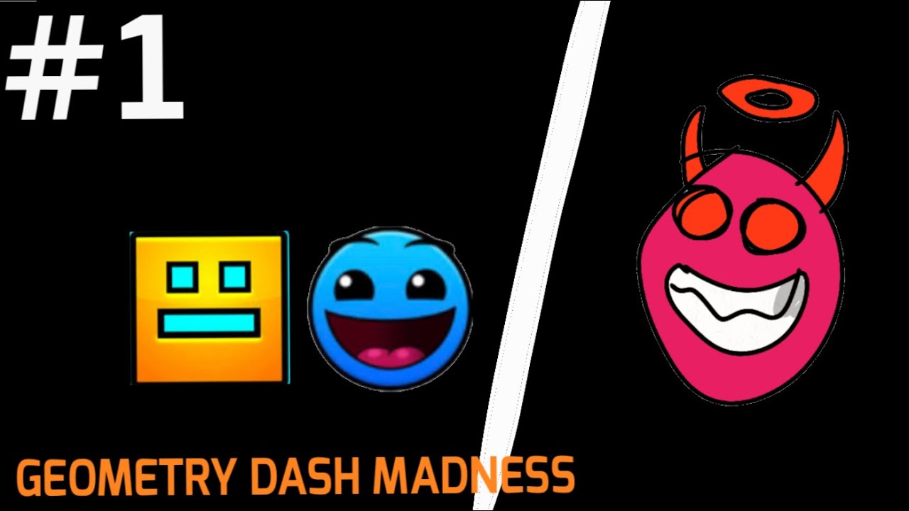 Geometry Dash Madness | Part 1 (Season 1) | Credits Me And @RobTopGames ...