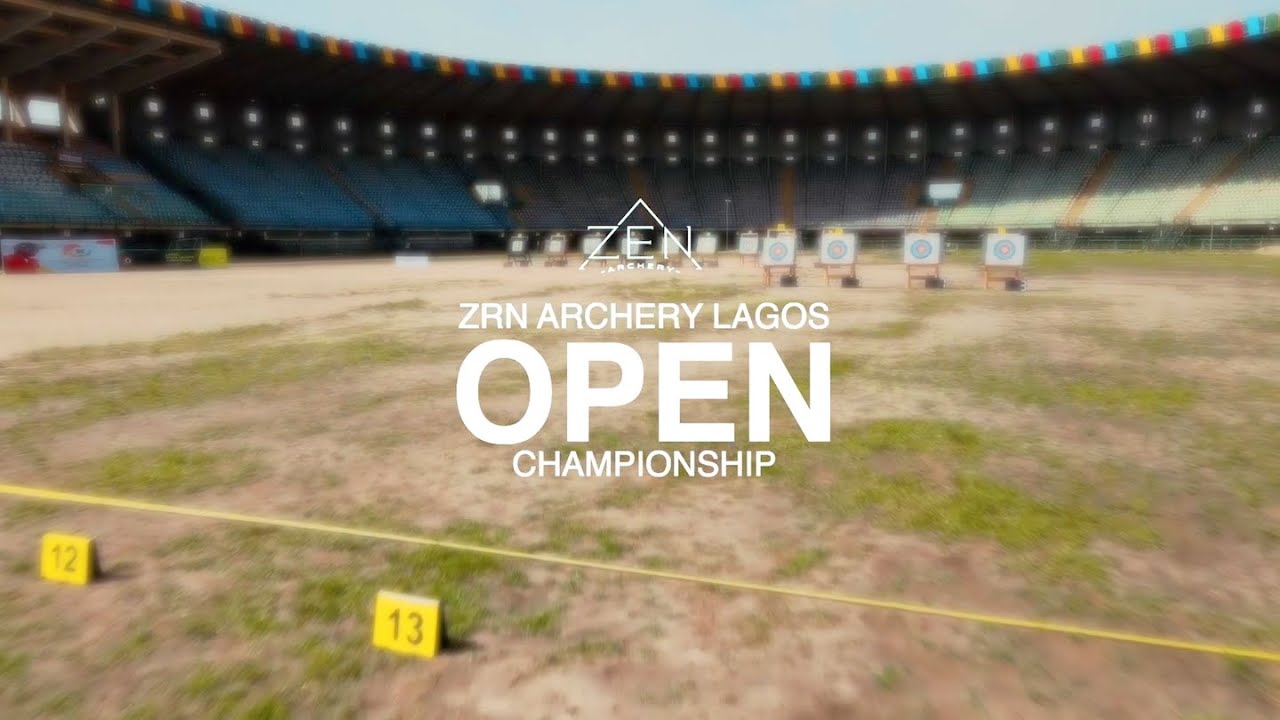 ZEN ARCHERY LAGOS OPEN CHAMPIONSHIP - YouTube