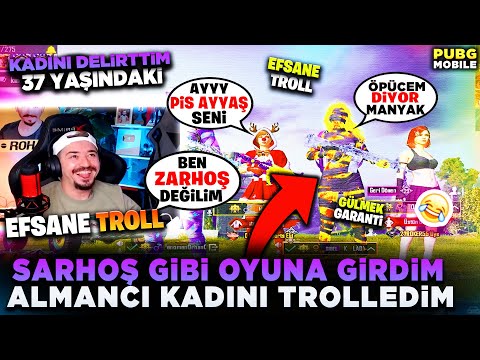 SARHOŞ GİBİ OYUNA GİRDİM 37 YAŞINDAKİ ALMANCI KADINI TROLLEDİM - PUBG MOBİLE