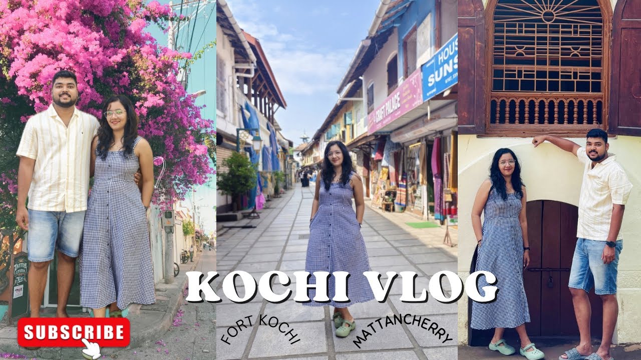 Kochi vlog Part -2 | Fort Kochi | Mattancherry | - YouTube