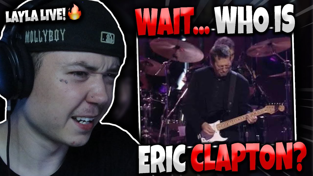 TRUE TALENT... | FIRST TIME HEARING 'Eric Clapton - Layla LIVE ...
