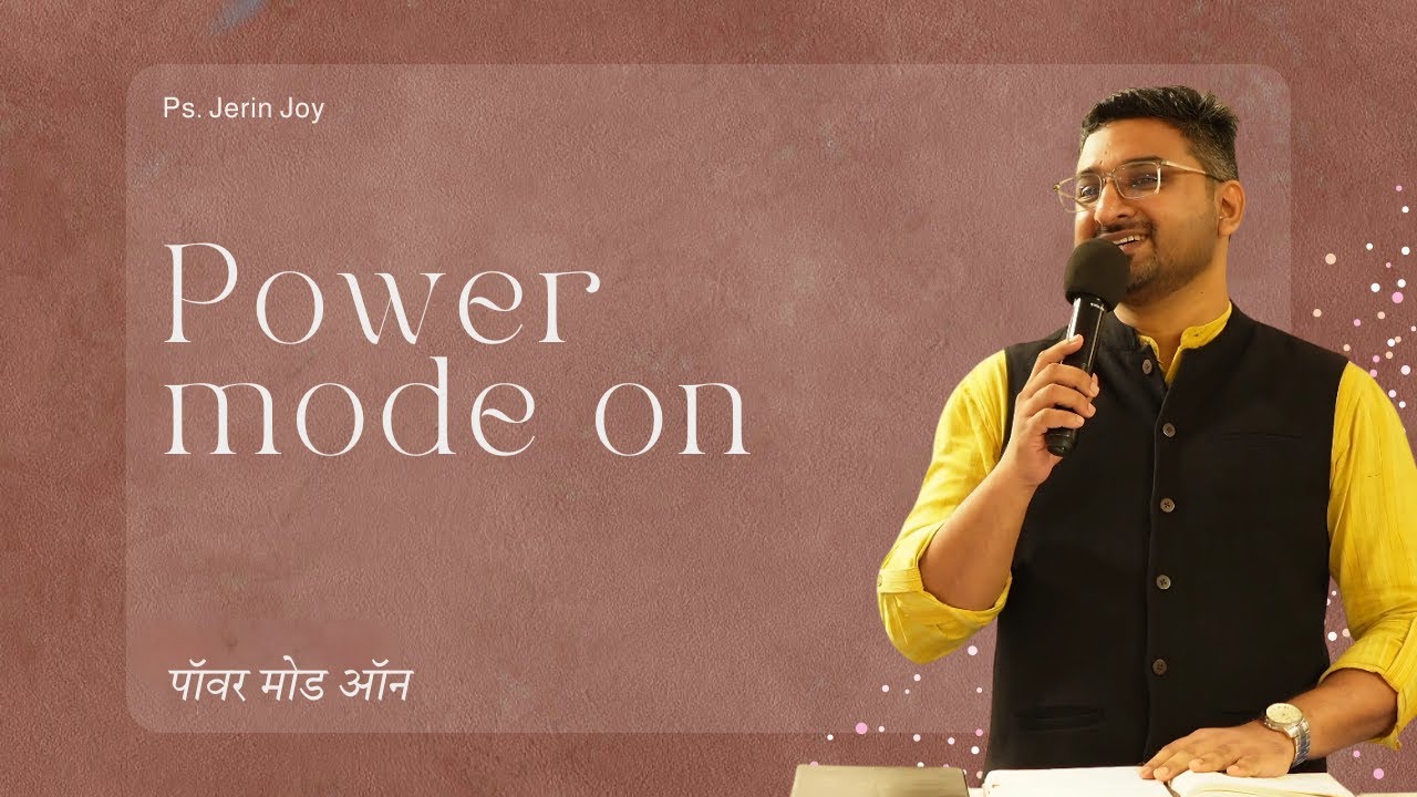 पॉवर मोड ऑन | Power mode on | Ps. Jerin Joy | House Of Prayer - YouTube
