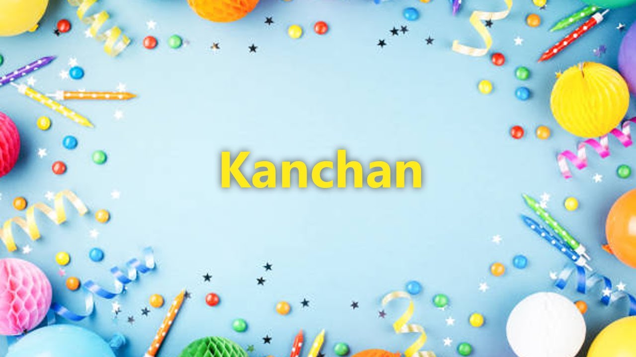 Happy Birthday to Kanchan - Birthday Wish From Birthday Bash - YouTube