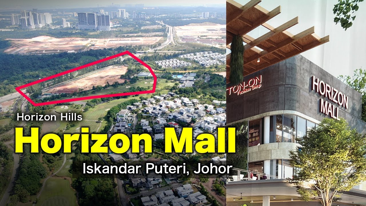 Another new Mall in Iskandar Puteri, Johor Bahru, The Horizon Mall ...