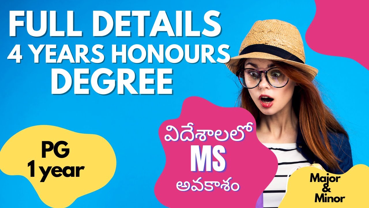 full details about 4 years honours degree||4 years honours degree||4 ...