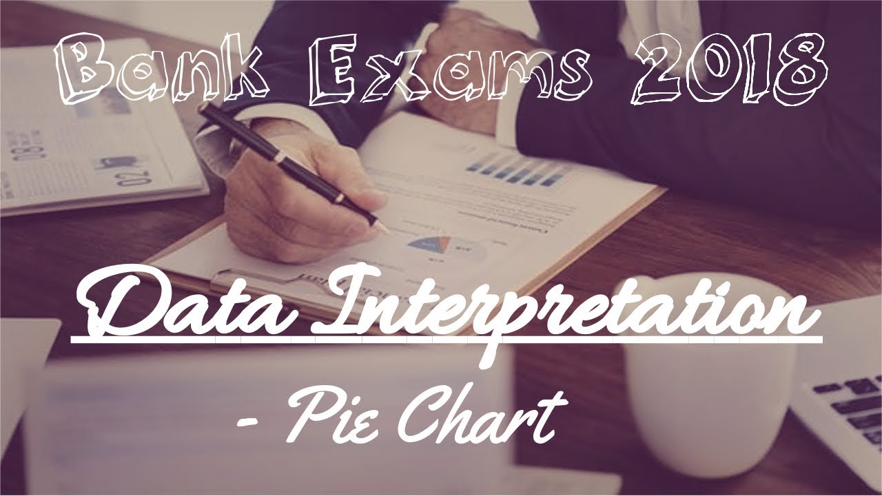 Data Interpretation (Part-15) For Bank Exams 2018 || Pie-Chart Problems ...