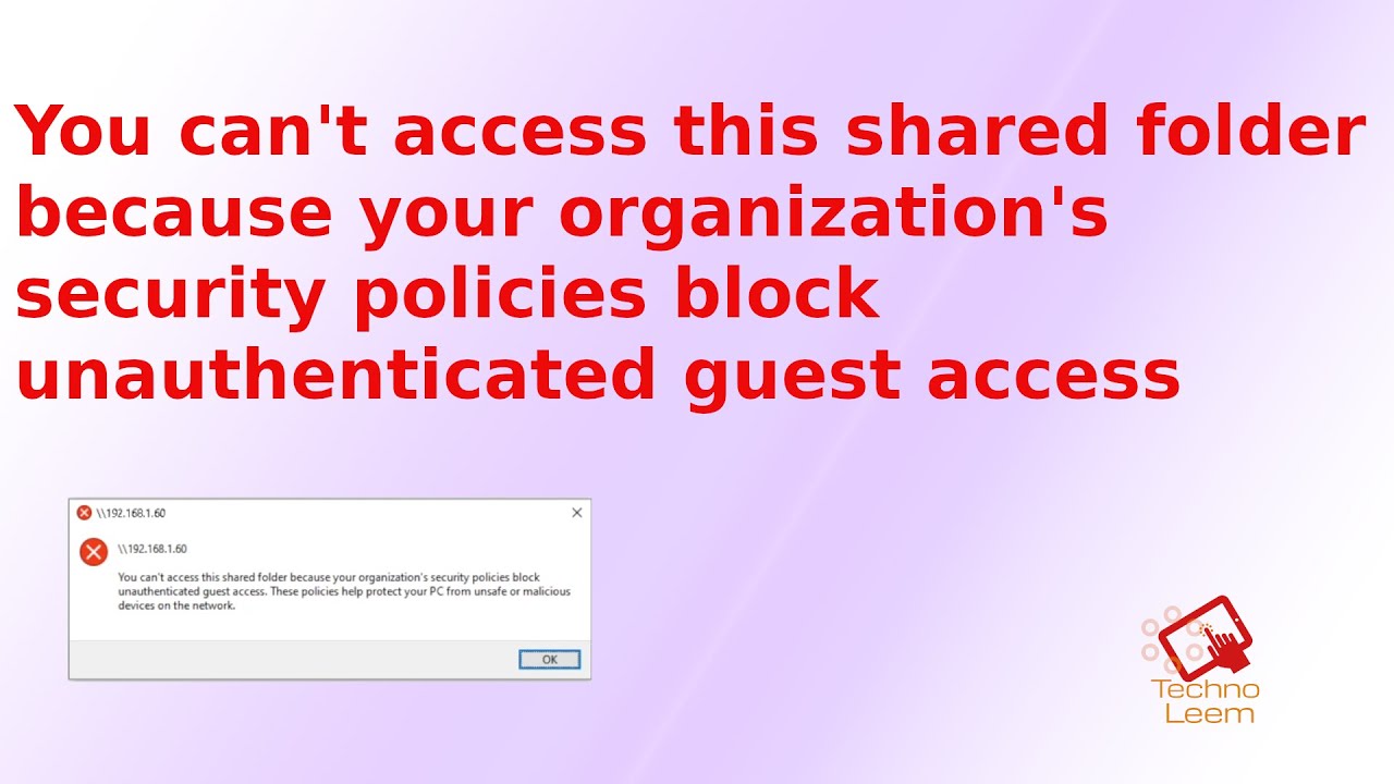 You can't access this shared folder because your organization's ...