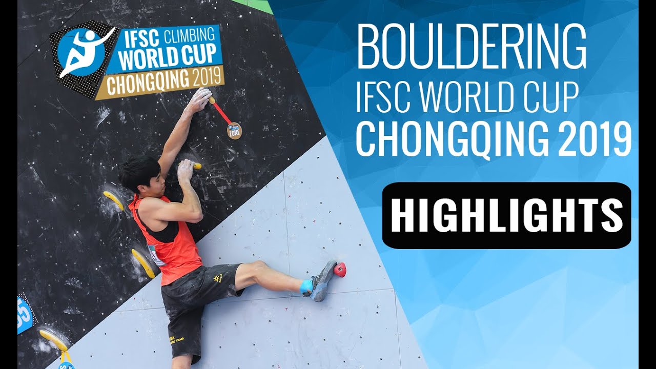 IFSC World Cup Chongqing 2019 || Boulder finals highlights - YouTube