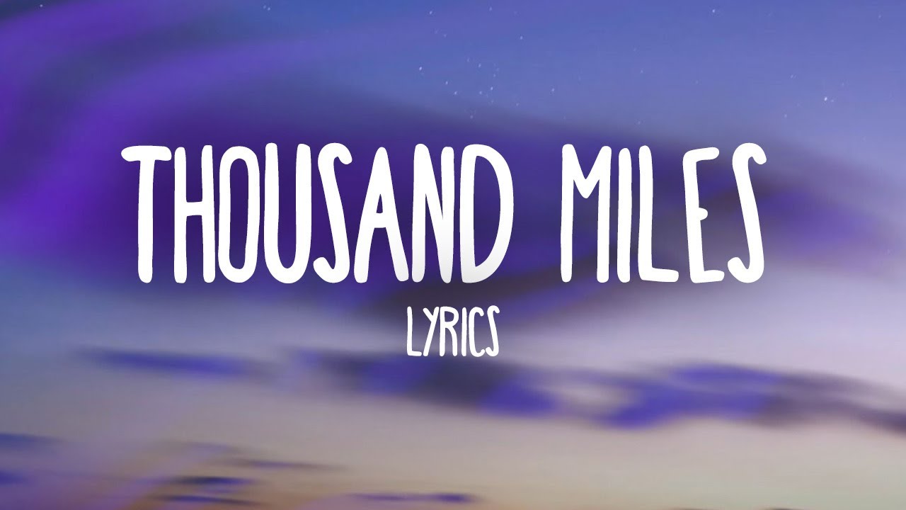 Miley Cyrus - Thousand Miles (Lyrics) feat. Brandi Carlile - YouTube