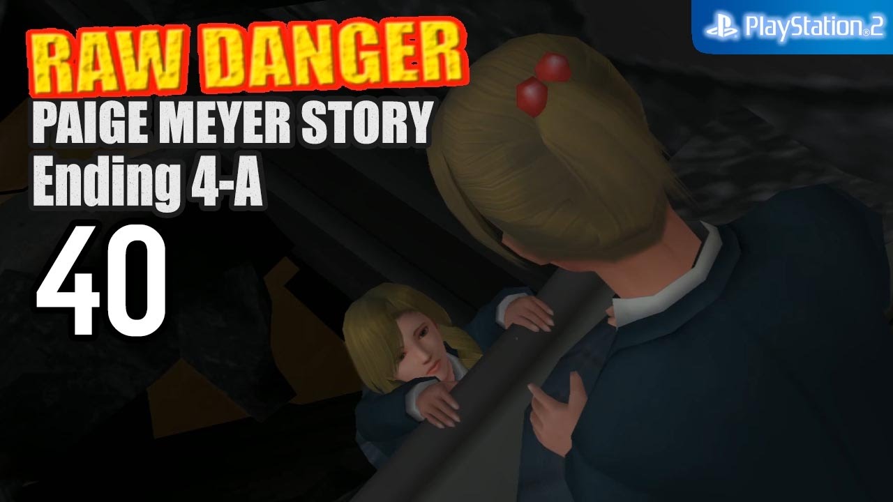 Raw Danger! 【PS2│PCSX2】 #40 │ Paige Meyer (Ending 4-A Route│Hard Mode ...