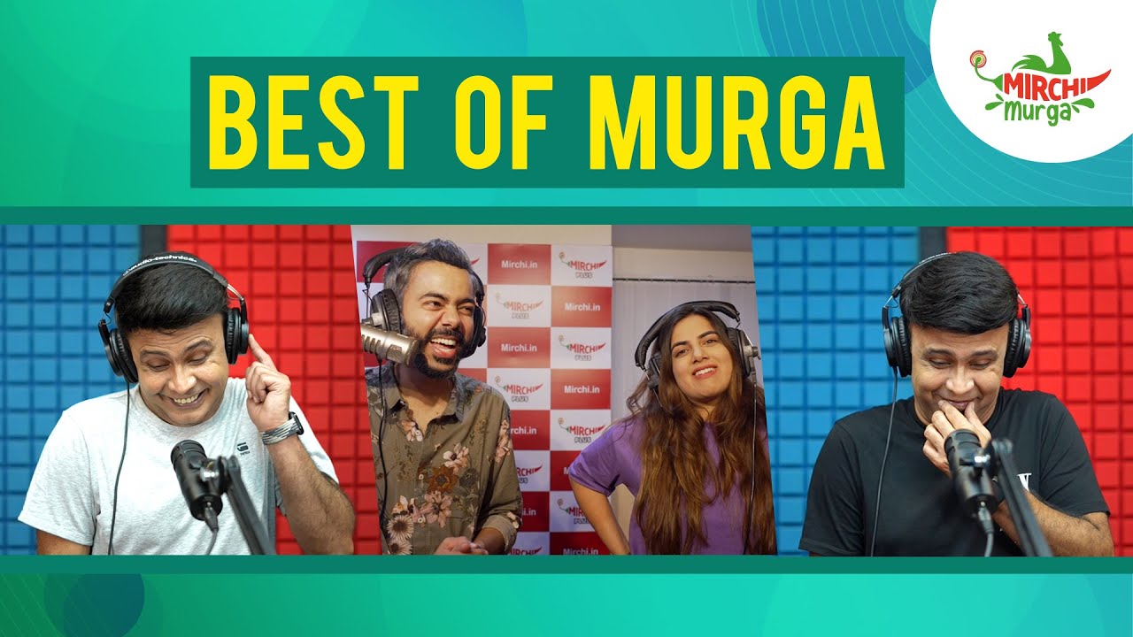 Best Murgas Back To Back - September Special | Mirchi Murga | RJ Naved ...