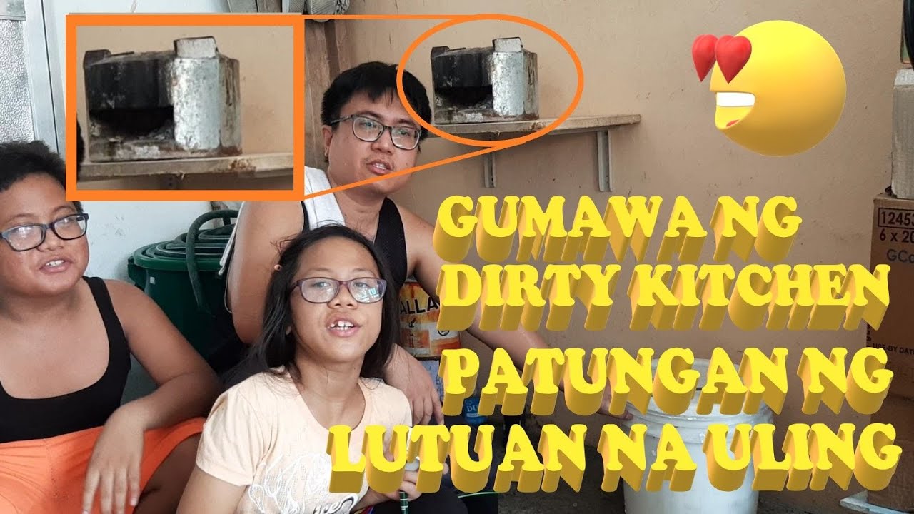 GUMAWA NG DIRTY KITCHEN PATUNGAN NG LUTUANG ULING - YouTube