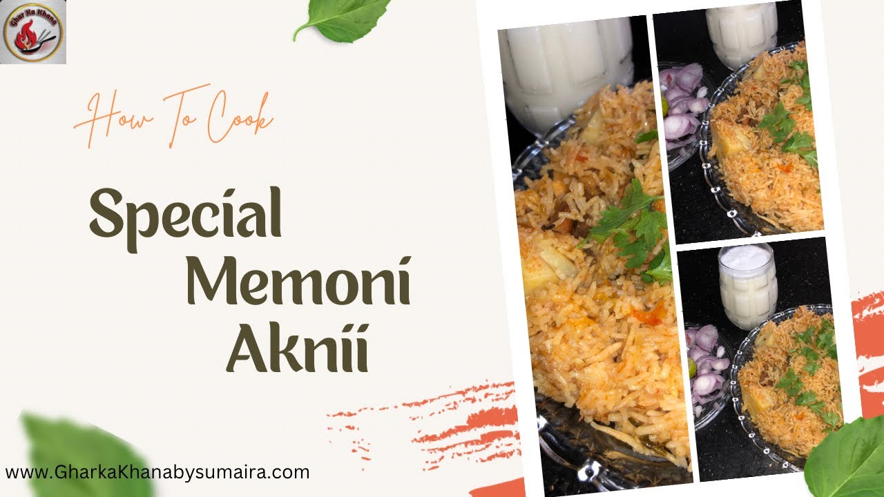 Special “Memoni Aknii” recipe by Ghar Ka Khana - YouTube