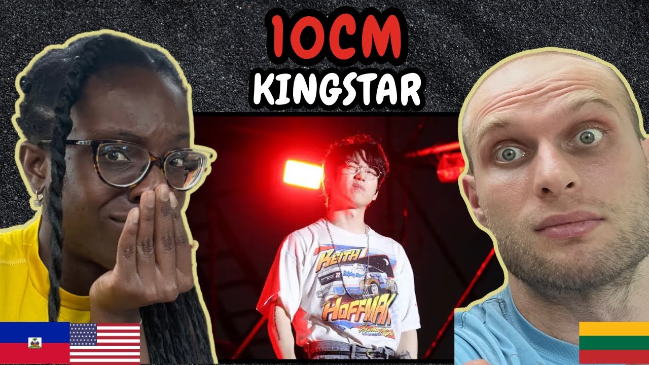 REACTION TO 10CM (십센치) - Kingstar (킹스타) (Live Performance) | FIRST TIME HEARING KINGSTAR - YouTube