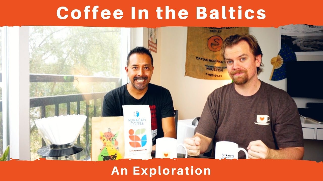 The Baltics - An Exploration of Coffee Culture in Estonia, Latvia ...