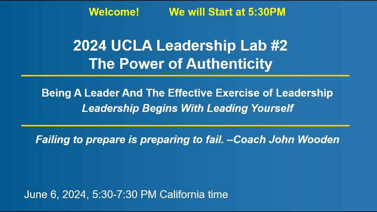 2024 UCLA Leadership Lab #2 - The Power of Authenticity - YouTube