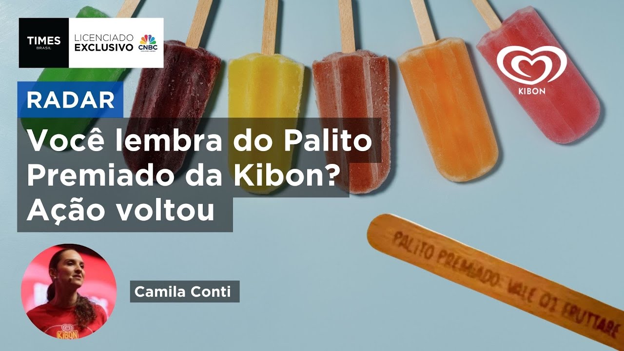 Kibon Palito Premiado: a volta da campanha icônica; head de marketing ...