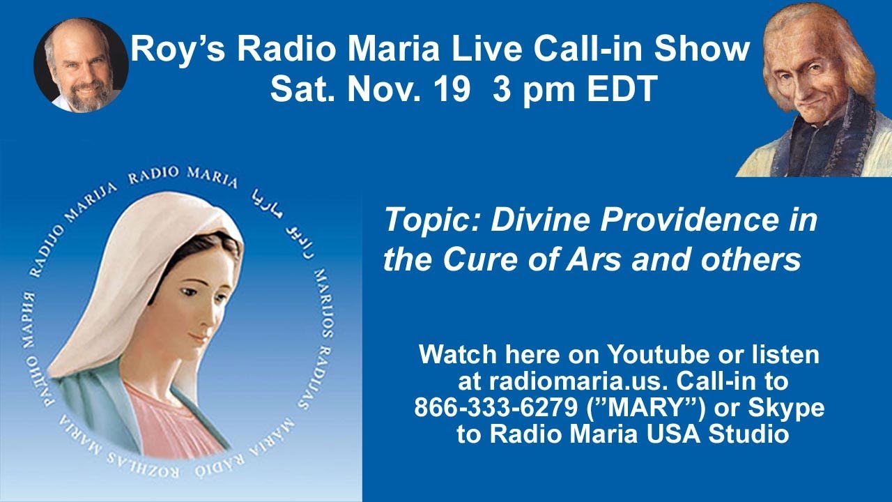 Saturday November 19 - 3 PM EDT -- - Radio Maria show - YouTube