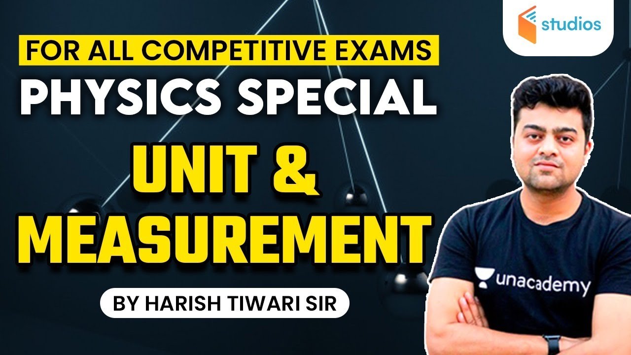 For All Competitive Exams | Physics Special | Unit & Measurement | By ...