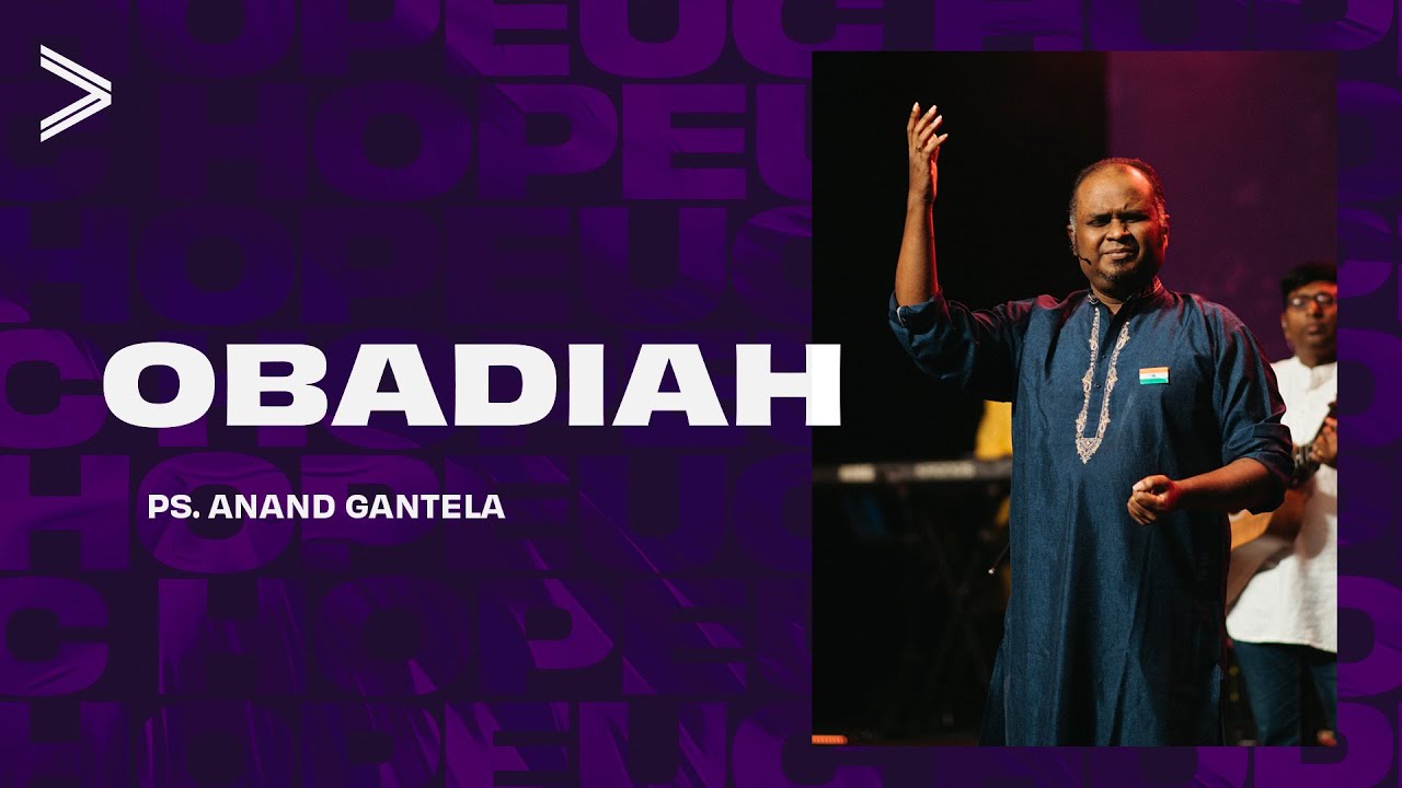 OBADIAH by Ps Anand Gantela - YouTube