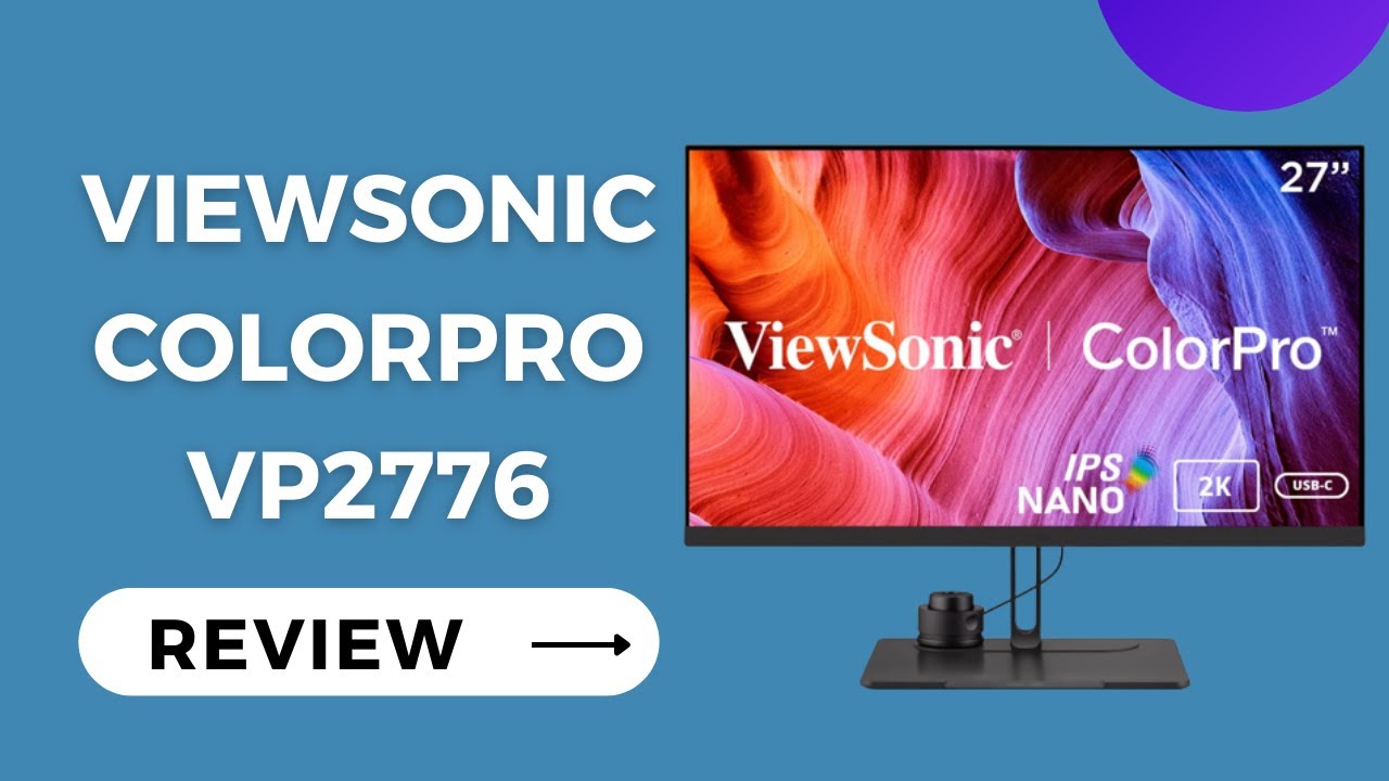 ViewSonic ColorPro VP2776: The Perfect Display for Creative Pros ...
