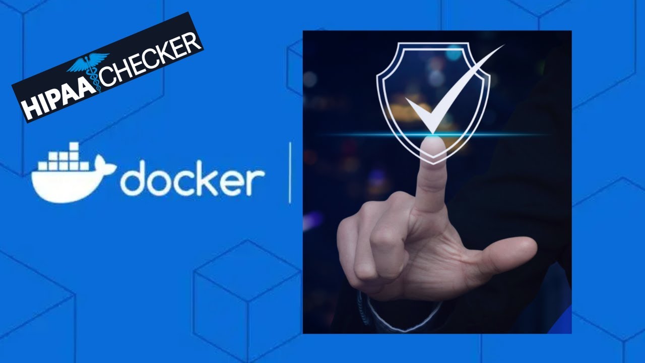 HIPAA Checker Docker Video-V1 - YouTube