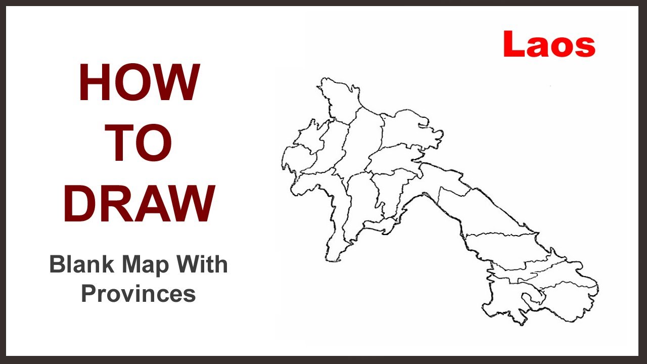 How to draw map of Laos with provinces - YouTube