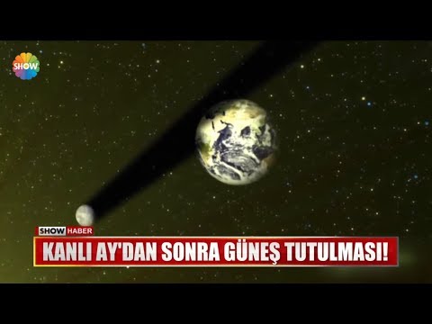 Kanlı Ay'dan sonra Güneş tutulması!