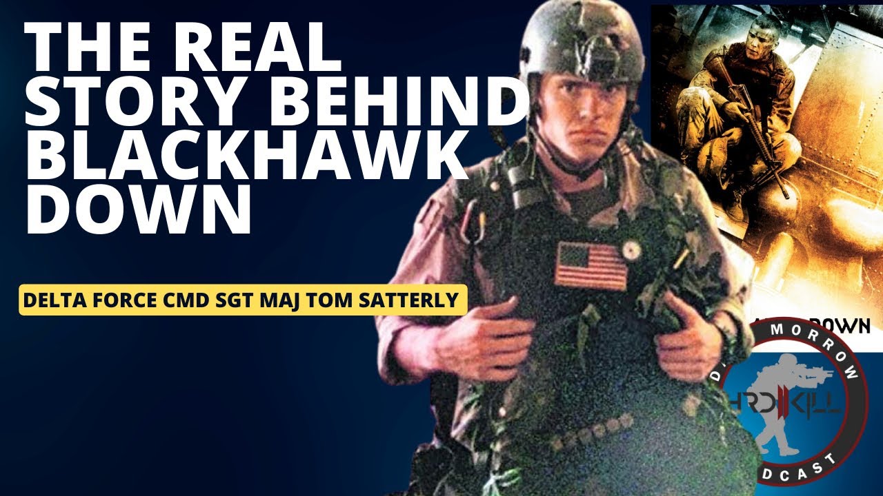 COMBAT STORY in Mogadishu with DELTA FORCE operator Tom Satterly - YouTube