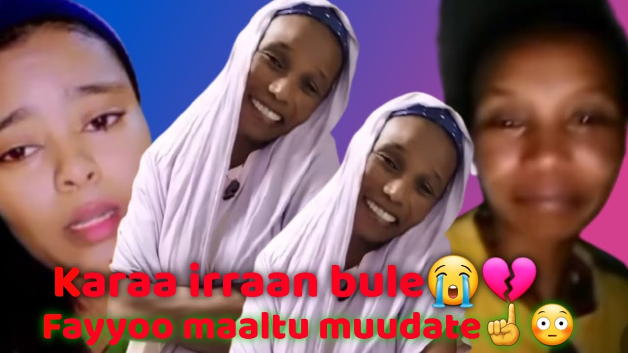 #Fayyoo_maaltu muudate💔😭 karaa irraan bule jette yaa namaa😔☝️ - YouTube