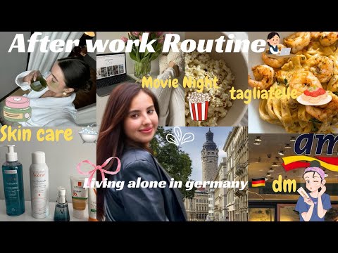 Life After Work in Germany as a Student | My Daily Routine 🍓🍝🧴روتيني بعد الشغل كطالبة في ألمانيا 🇩🇪